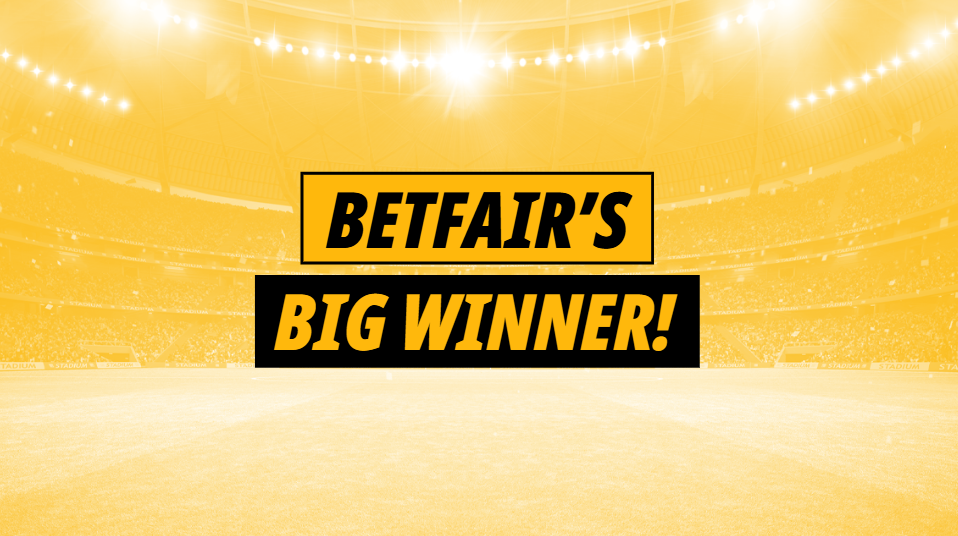 Big Winners: Punters Paradise as Betfair pays out more than £100k in epic night for bettors.